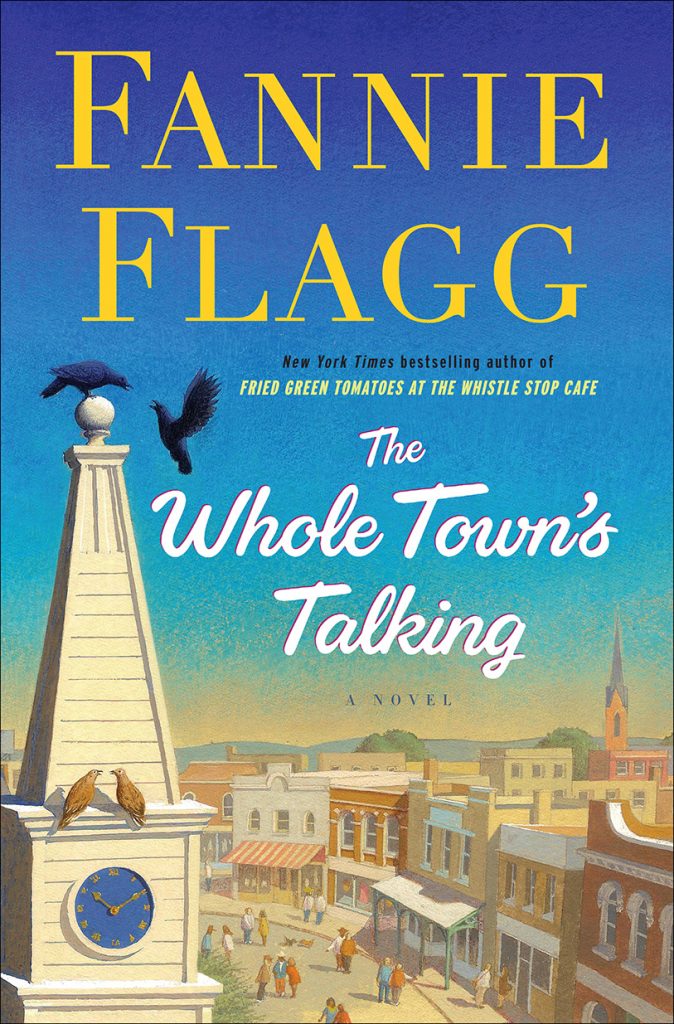 Fannie Flagg says new novel, 'The Whole Town's Talking,' will be her ...